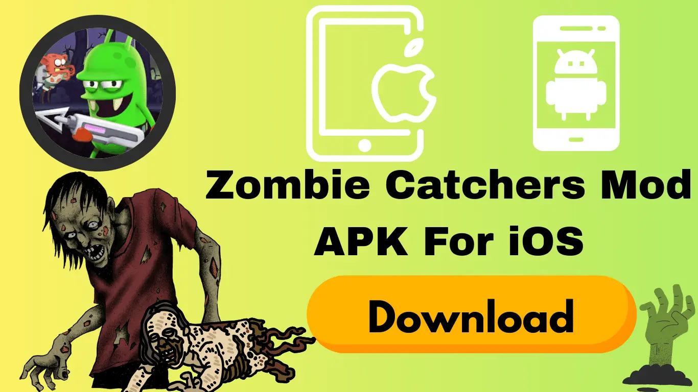 Download Zombie Catchers Mod APK For iOS (Unlimited Money)